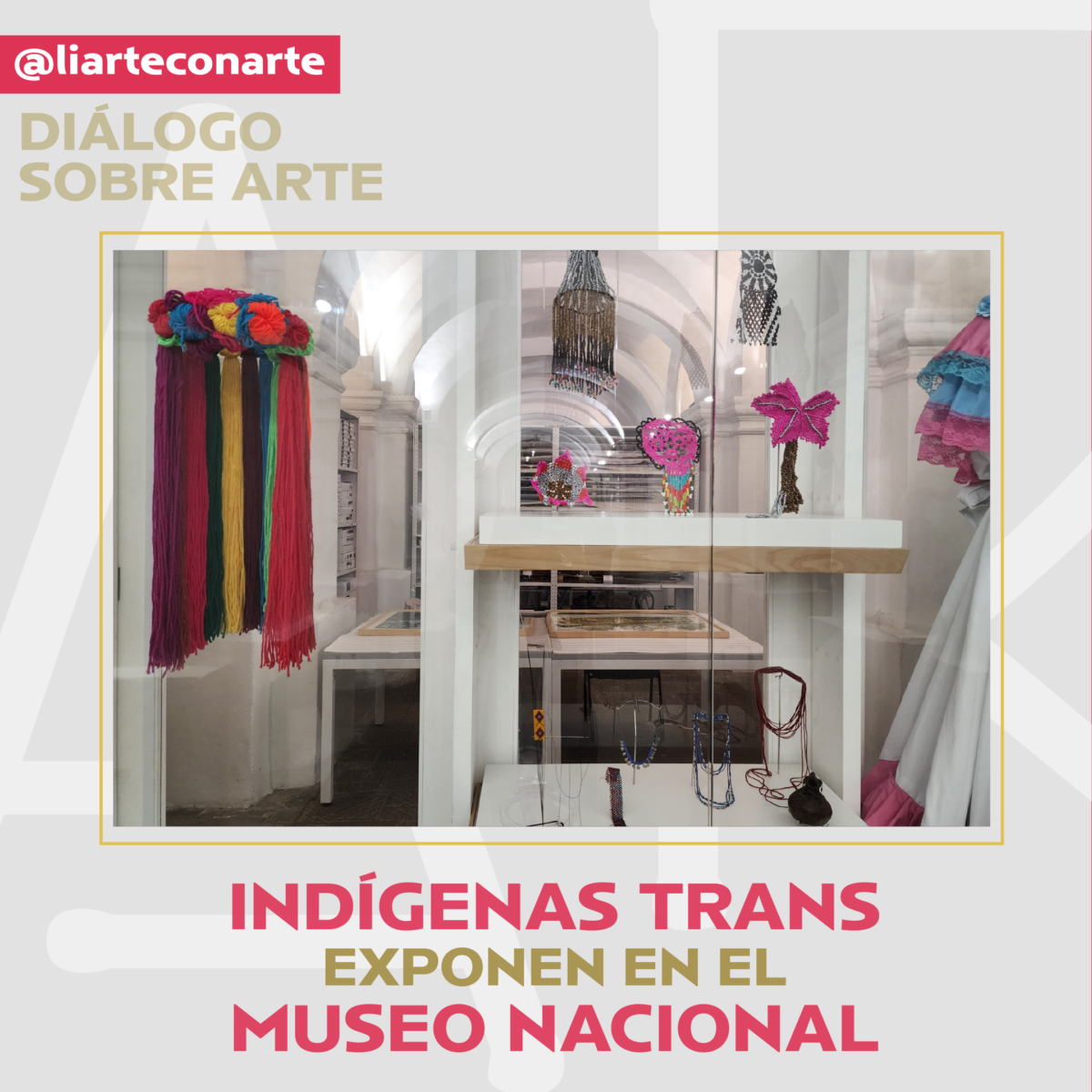 Indígenas trans exponen en el Museo Nacional | Blogs El Espectador